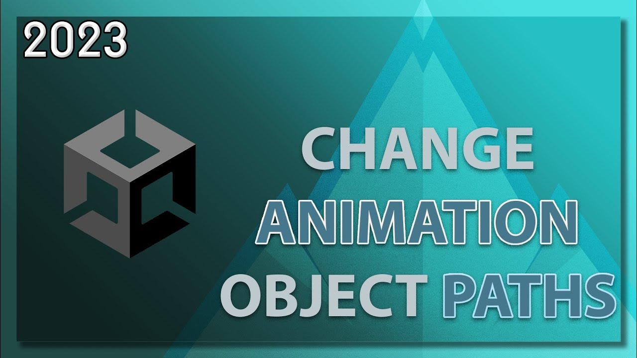 Unity - Change Animation Object Paths (2023) - YouTube