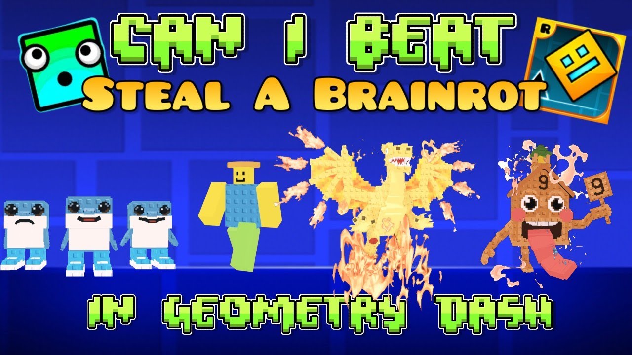 I Tried Steal a Brainrot in Geometry Dash - YouTube