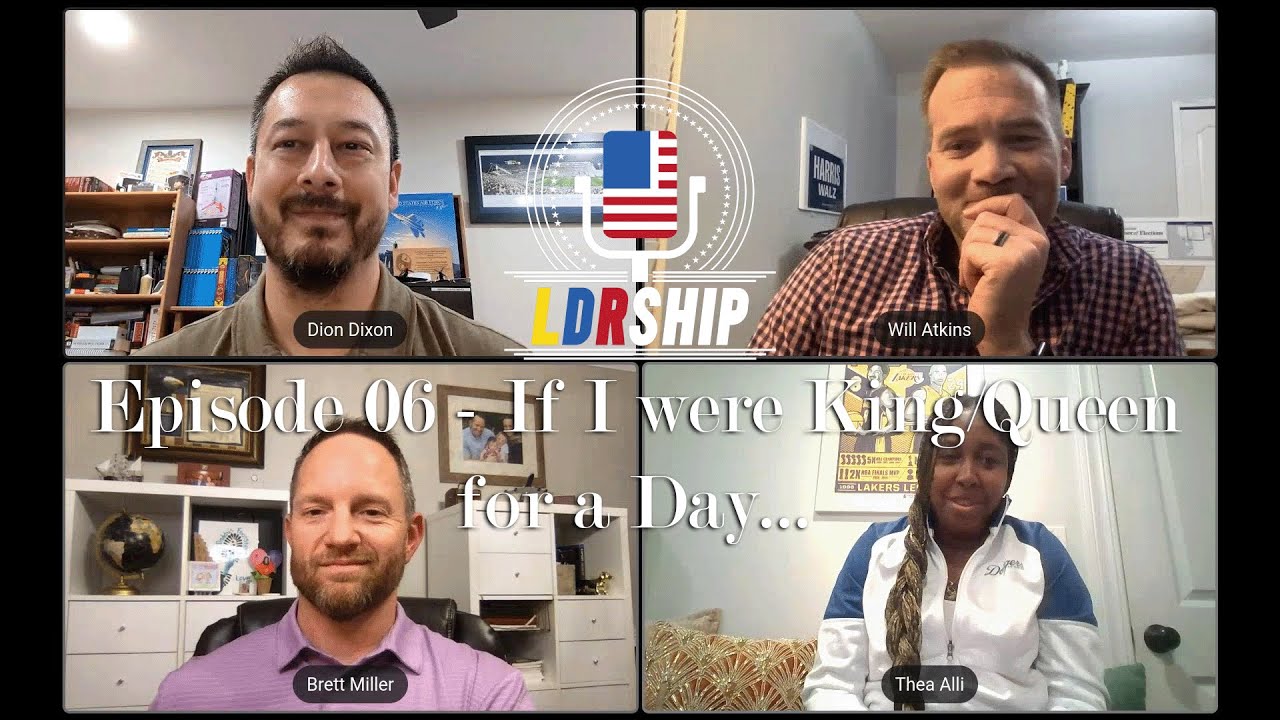 LDRship Podcast - Episode 06: If I were King/Queen for a Day... - YouTube