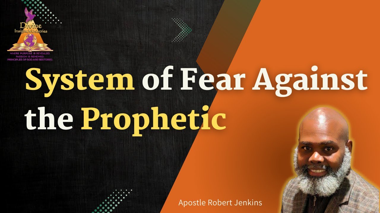 The System of Fear with the Prophetic. Part #1 - YouTube