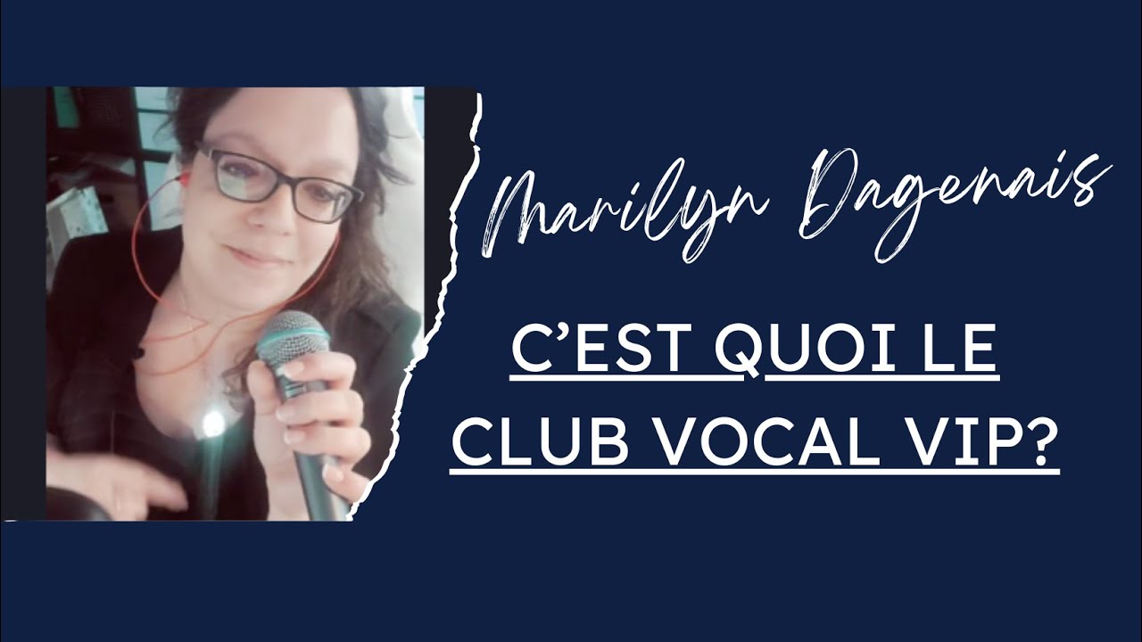 Qu'est-ce que le Club Vocal VIP ? Mai 2024 - YouTube