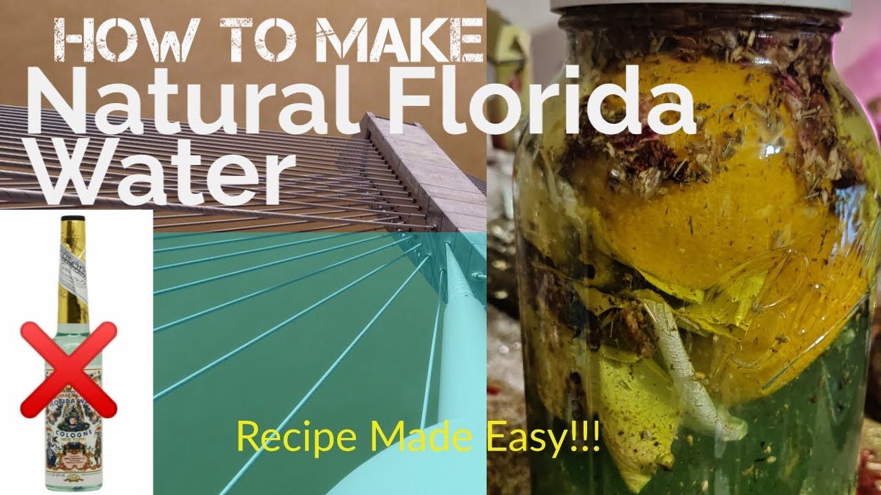 How To Make Natural "Florida Water." aka Agua de Florida.🌊 - YouTube