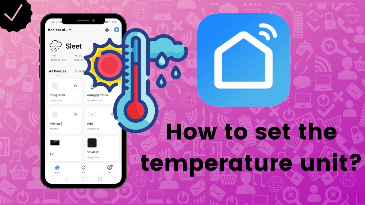 How to set the temperature unit in Smart Life? - YouTube