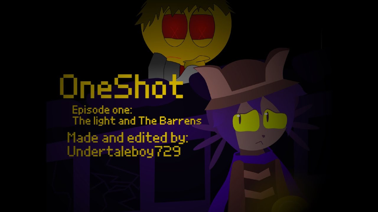 OneShot Episode 1: The light and The Barrens - YouTube