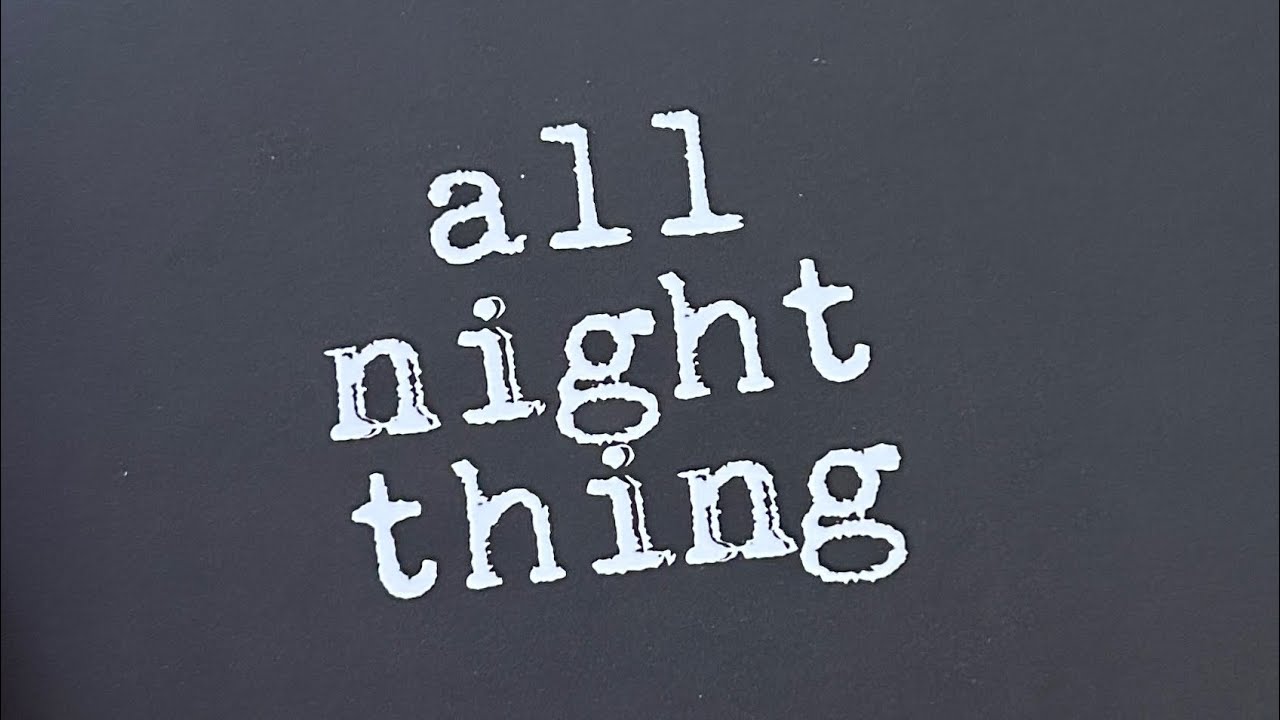 All Night Thing - One. Zine Trailer - YouTube
