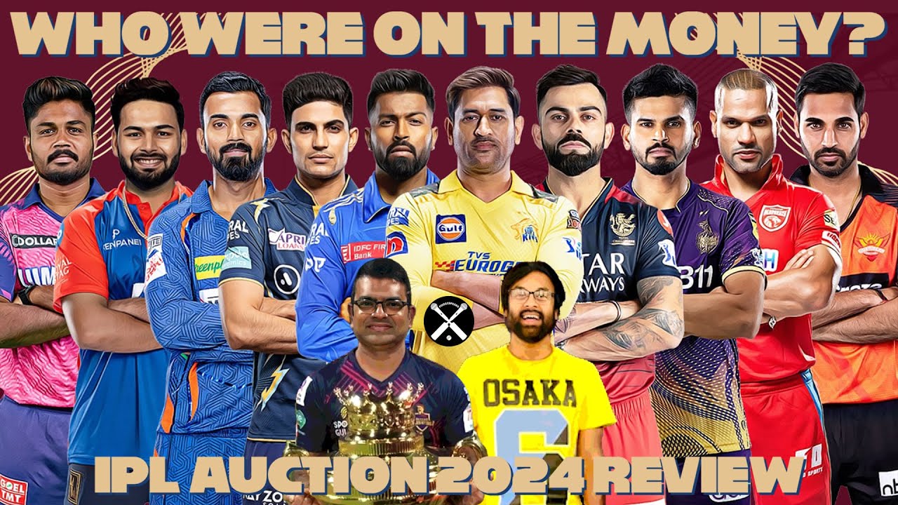 Who Were On The Money In The Auction Table? IPL Auction 2024 Review By ...