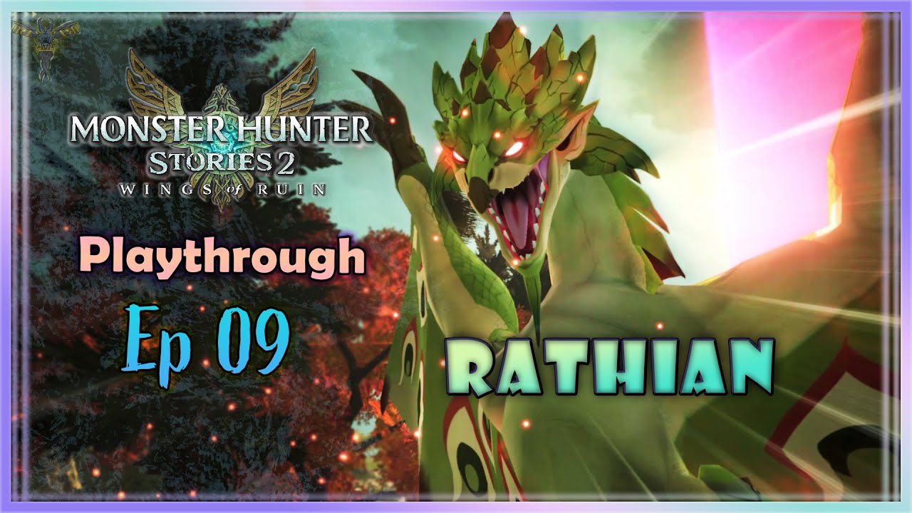 Ep09: Rathian [Story Playthrough] | MHS2: Wings of Ruin [PC] - YouTube