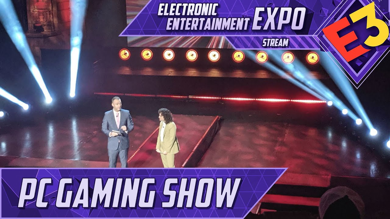 E3 2019 - PC Gaming Show - YouTube