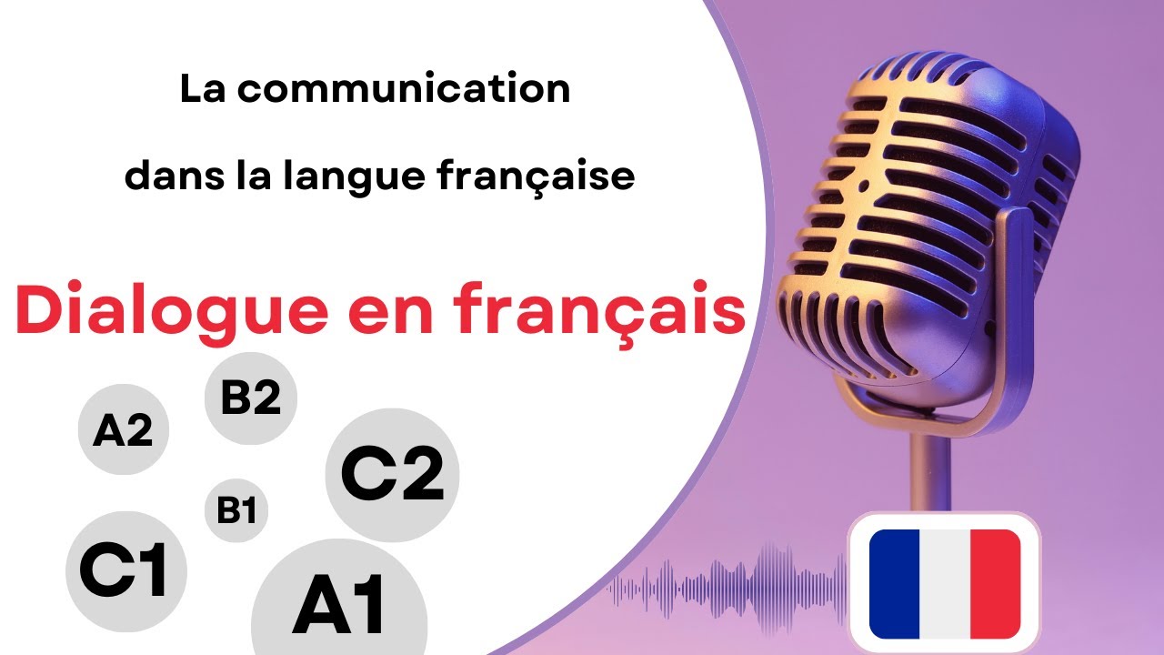 La communication dans la langue française - YouTube