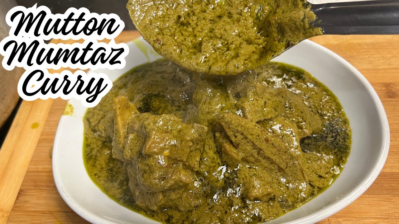 Mutton Mumtaz Curry Recipe | Mughlai Mumtaz Mutton Curry | Mumtaz ...