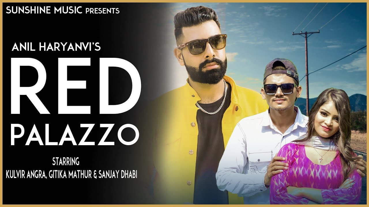 RED PLAZZO || ANIL HARYANVI || SANJAY DHABI || KULVIR JANGRA || GITIKA MATHUR - YouTube