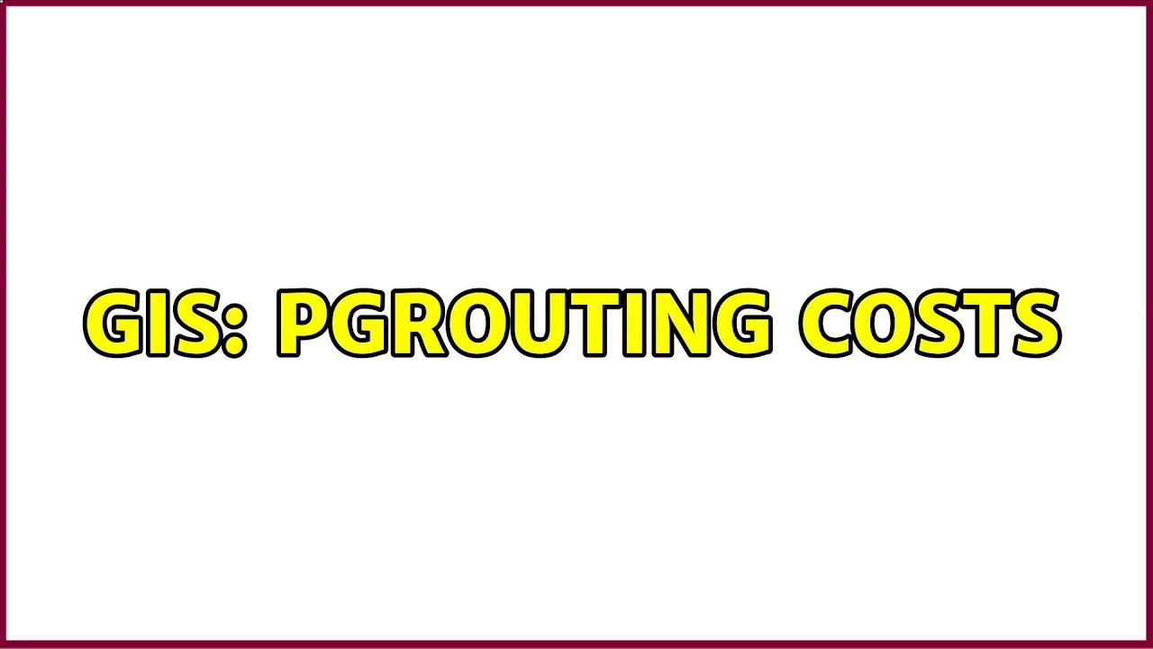 GIS: PGrouting costs - YouTube