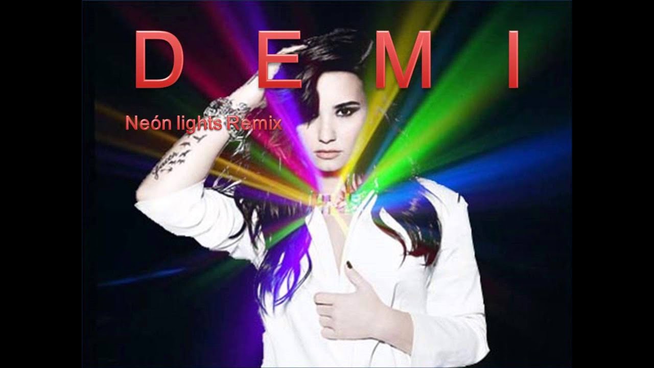 Demi Lovato Neón Lights (Remix) - YouTube