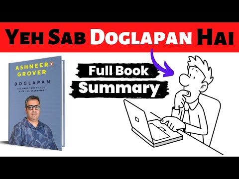 DOGLAPAN BY ASHNEER GROVER BOOK SUMMARY | AMAZING BUSINESS AND LIFE ...