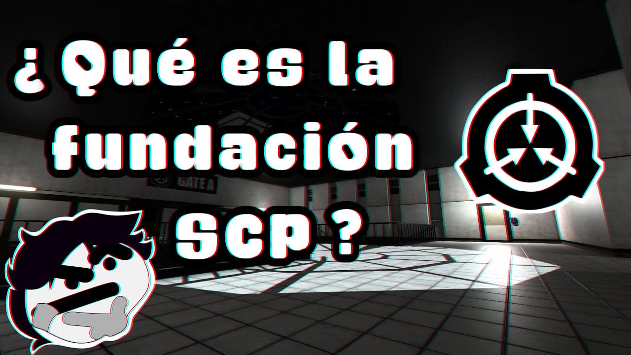 ¿Qué es la fundación SCP? - YouTube