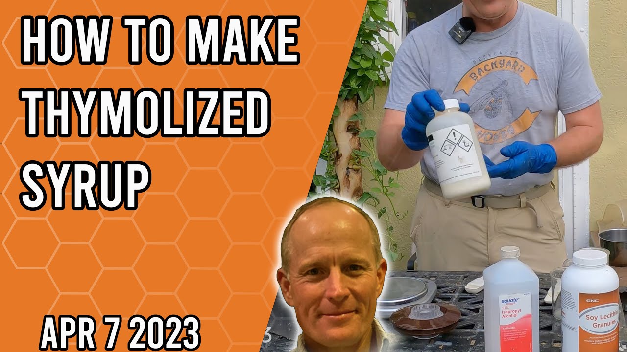 How to Make Thymolized Syrup Preventing Mold and Fermentation ...