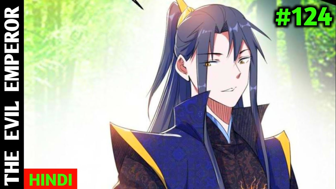 I Am Going to be A Evil Emperor (2022) Episode 124 | Explained in Hindi - YouTube