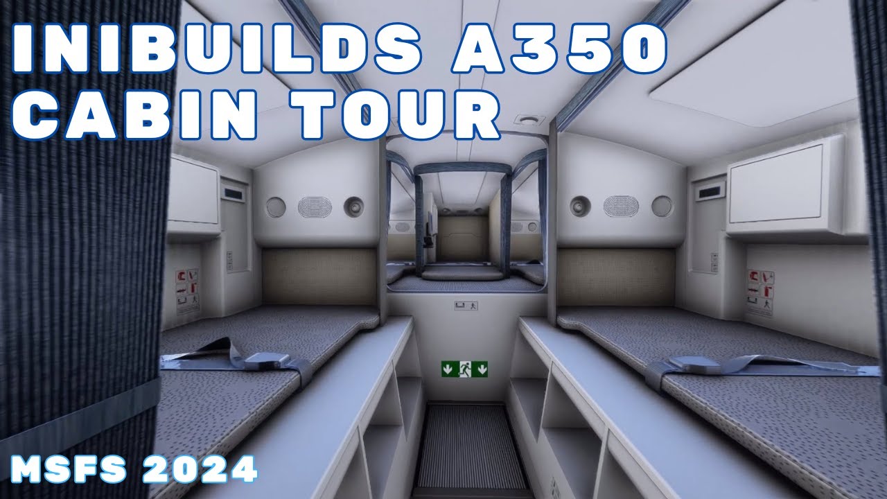 iniBuilds A350 - Cabin Tour, Crew Rest & Equipment Bays - YouTube