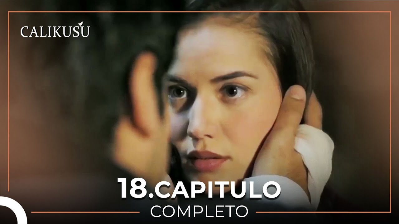 Calikusu 18 Capítulo - YouTube