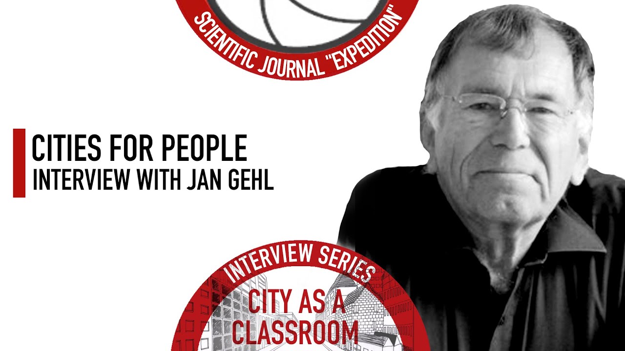 Cities for people. Interview with Jan Gehl - YouTube