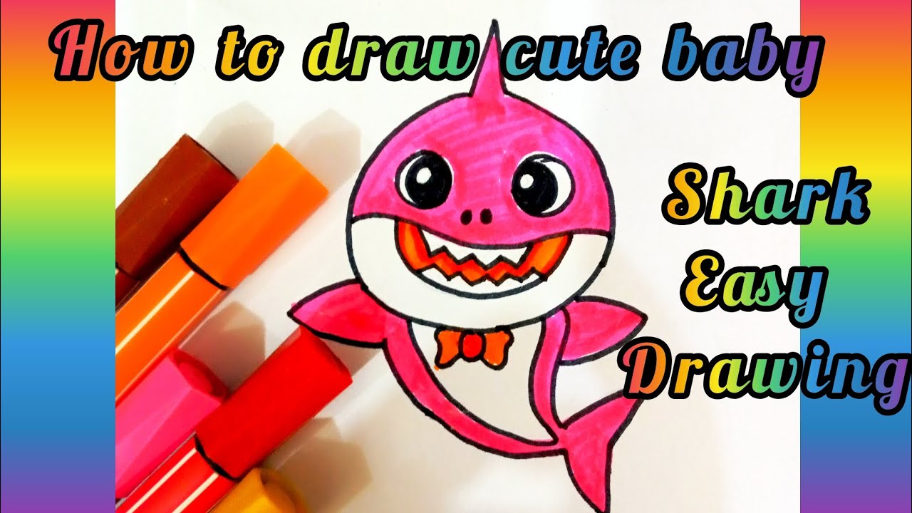 how to draw baby shark easy | drawing and coloring step by step ...