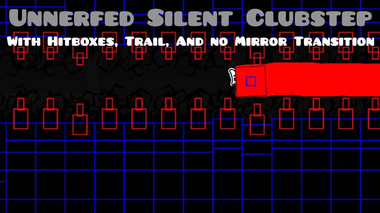 [Unnerfed] Silent Clubstep with Hitboxes! - YouTube