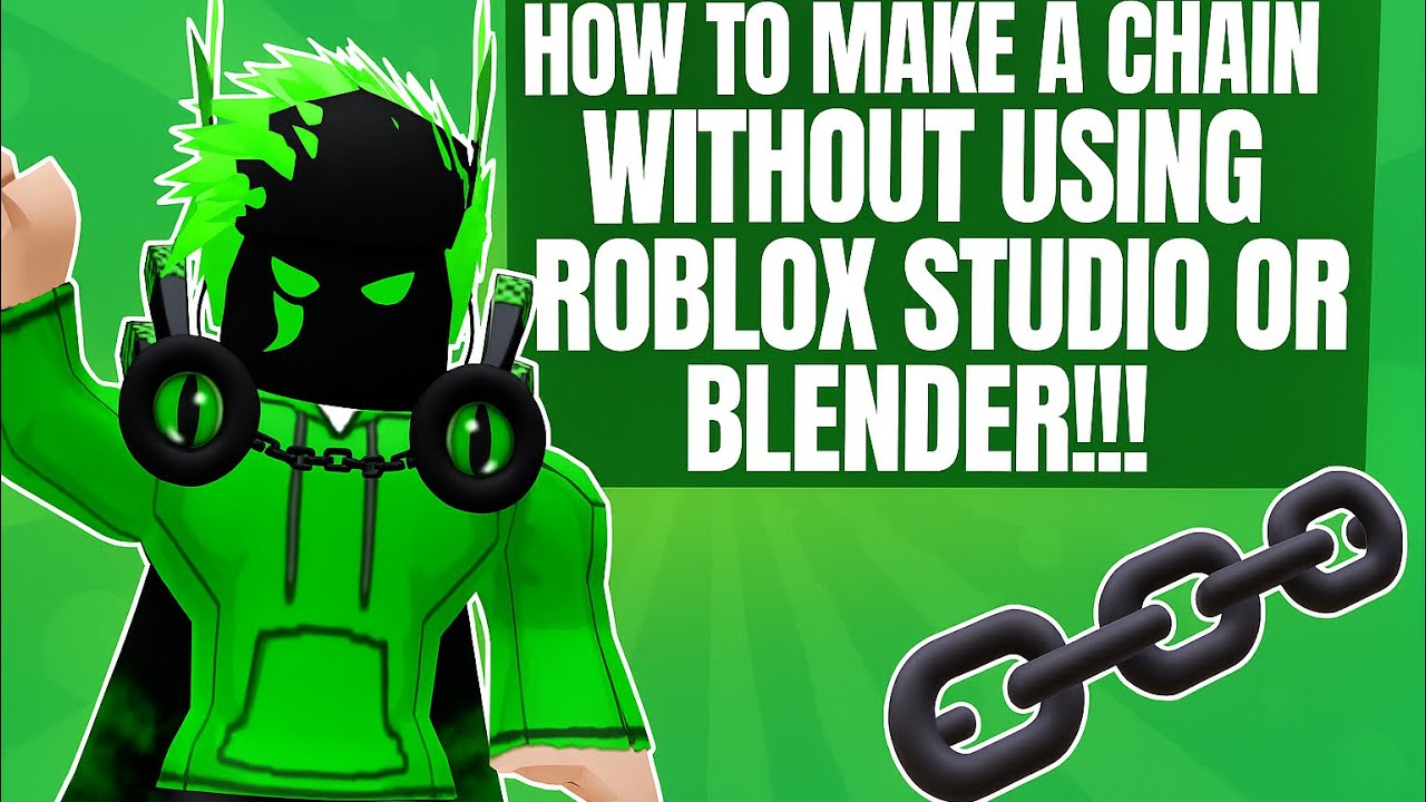 How To Make a Chain UGC WITHOUT Using Roblox Studio or Blender! 💚 - YouTube