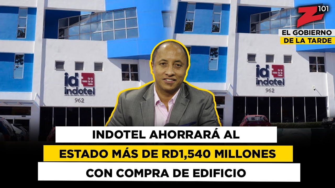 Indotel ahorrará al Estado más de RD1,540 millones con compra de ...