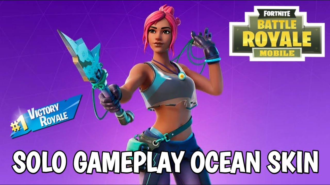 Fortnite Mobile Solo Gameplay - Ocean Skin - YouTube