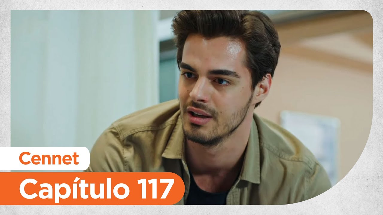 Cennet - Capítulo 117 - YouTube