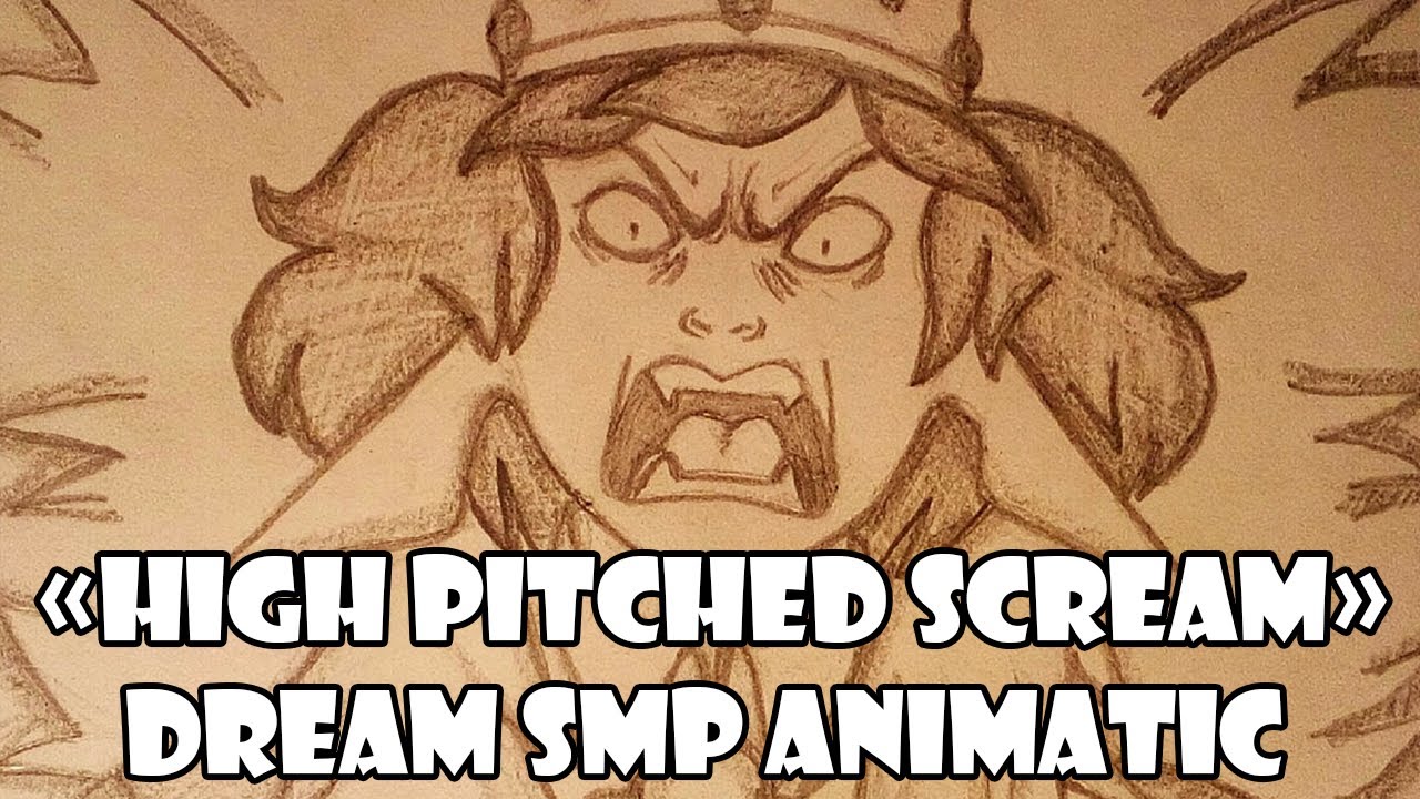High Pitched Scream [Dream SMP] (Animatic) - YouTube