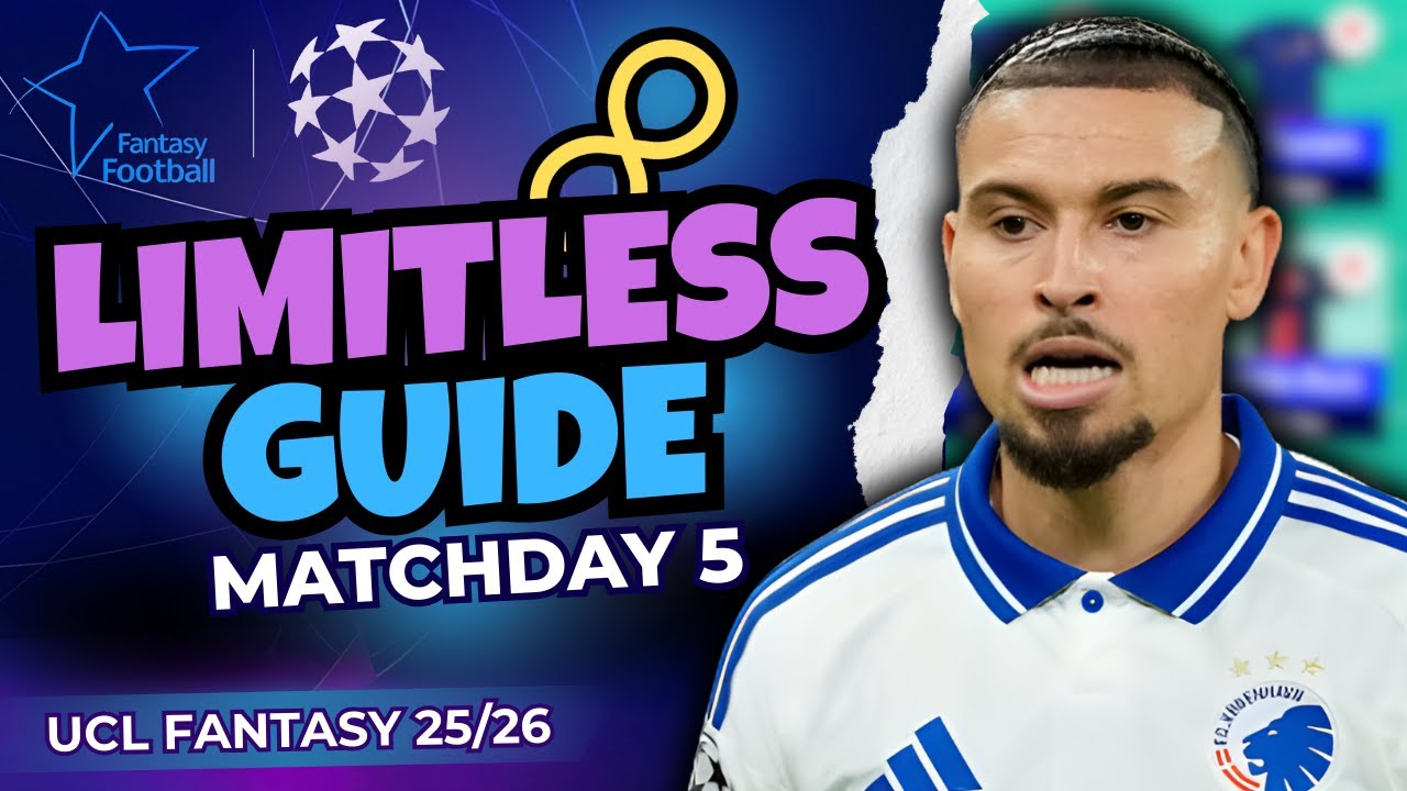 UCL Fantasy MATCHDAY 5 LIMITLESS GUIDE & DRAFT! ♾️ Champions League Fantasy 25/26 - YouTube