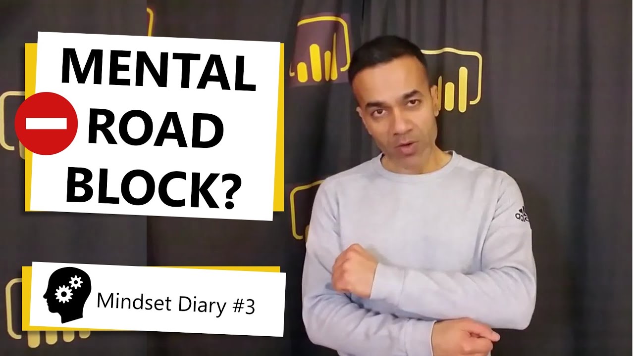 How to Get Over Your Mental Roadblocks? / Mindset Diary Episode #3 ...