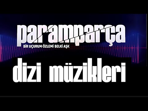 Kısır Döngü - Paramparça Dizi Müzikleri
