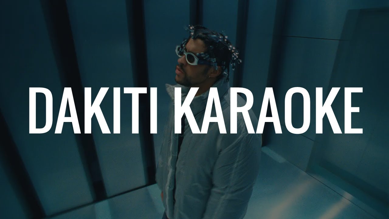 Dakiti (Karaoke) - Bad Bunny x Jhay Cortez - YouTube