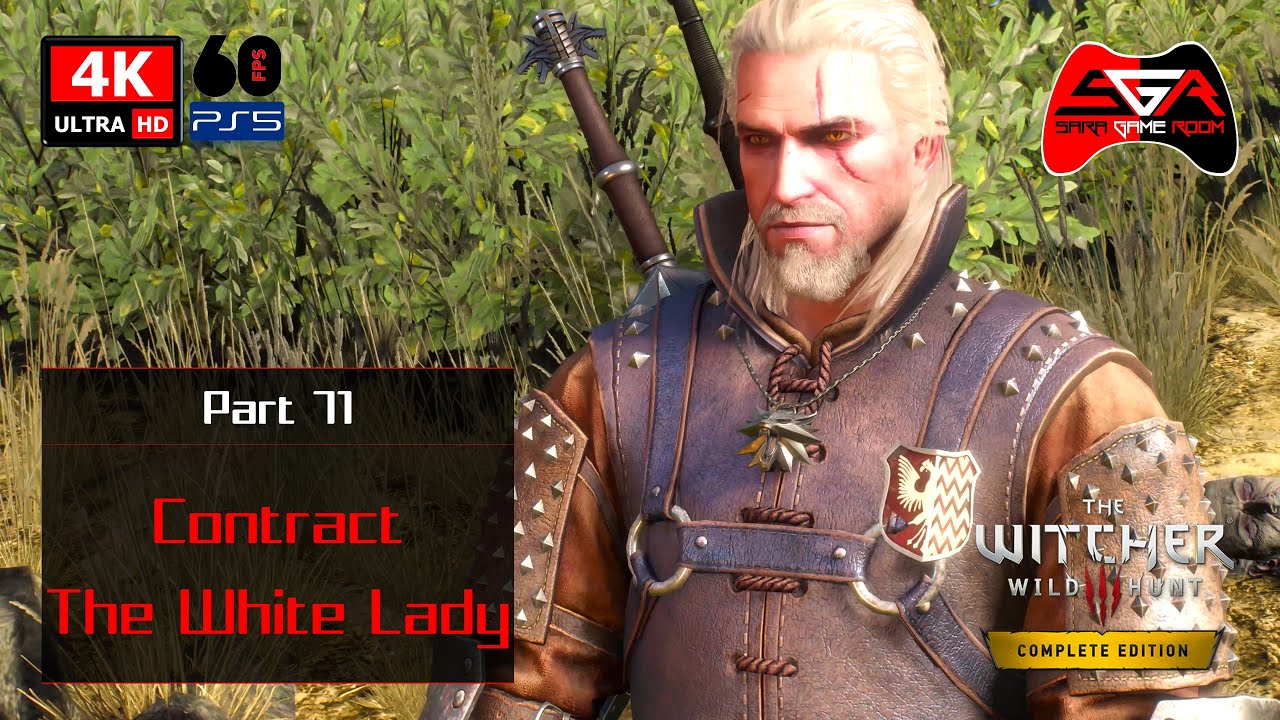 Witcher 3 Next Gen Gameplay - Part 71 Contract: The White Lady [4K UHD ...