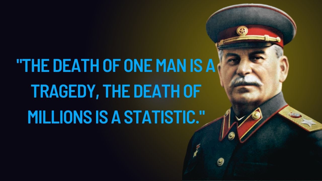 Uncovering Joseph Stalin's Most Controversial Quote: Was He Really That ...