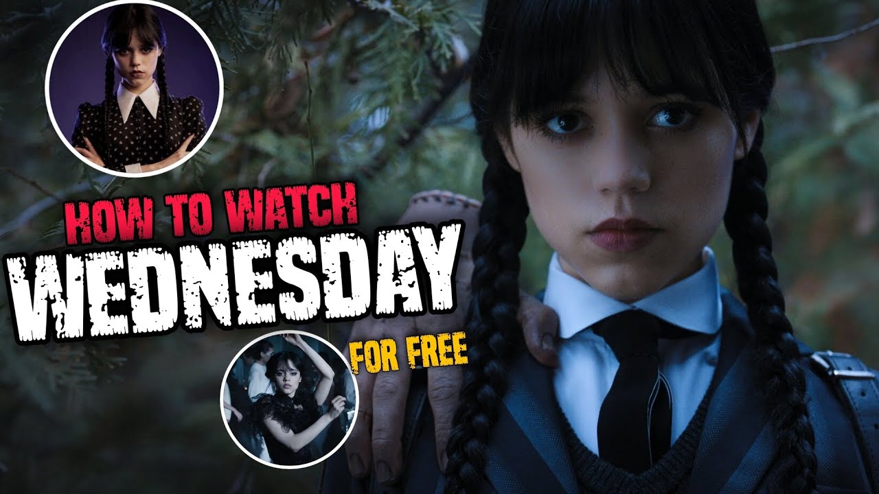 HOW TO WATCH WEDNESDAY FOR FREE - YouTube
