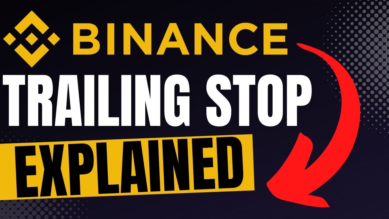 TRAILING STOP ORDER ON BINANCE EXPLAINED - YouTube