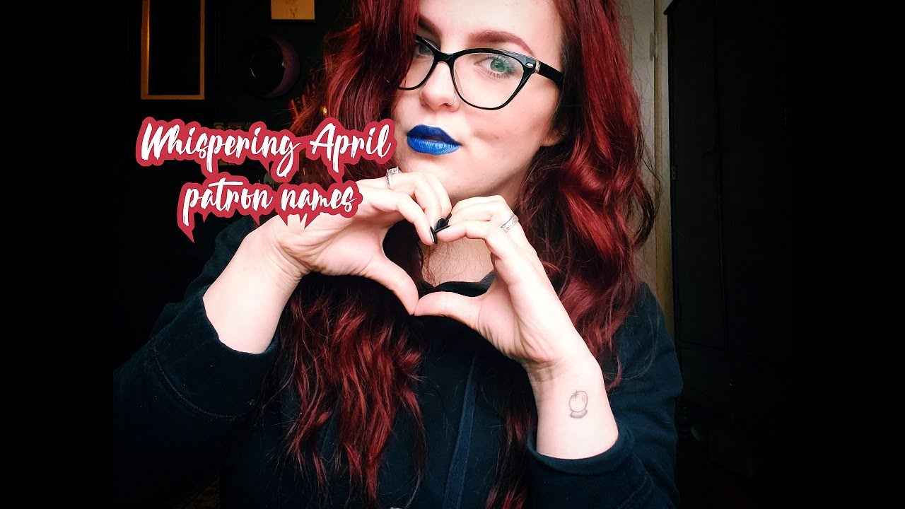ASMR | April Patreon Names 💕 - YouTube