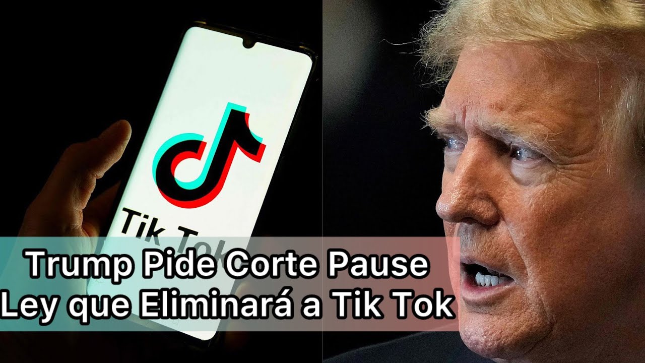 Trump Pide Corte Pause Ley Eliminará Tik Tok | ACTIVATE #EstáTrendy ...