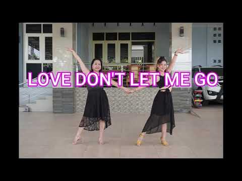 LOVE DONT LET ME GO LINE DANCE BY WILL BOSS (NL) - HIGH IMPROVER (DEMO) - YouTube