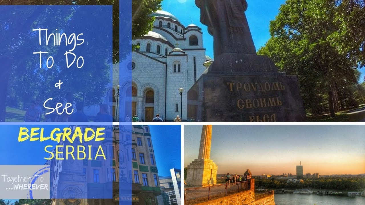 Belgrade Highlights - YouTube