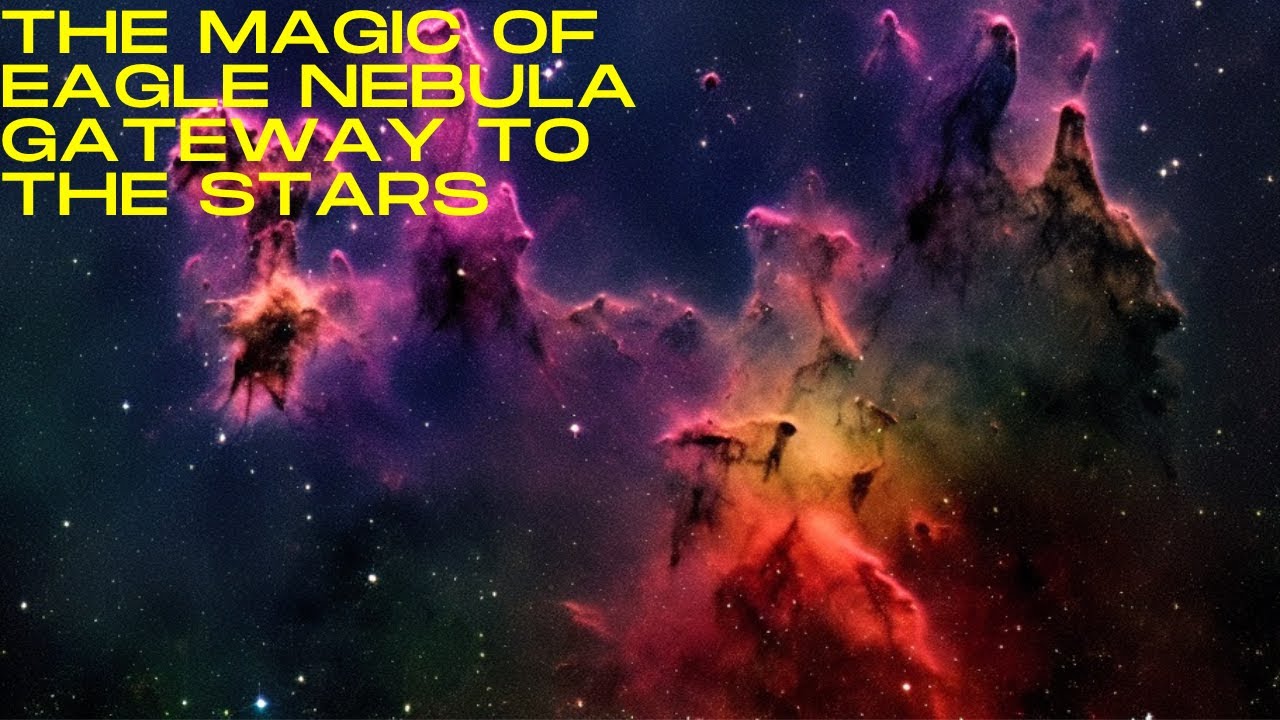 "Exploring the Majestic Eagle Nebula: Uncovering the Wonders of Deep ...