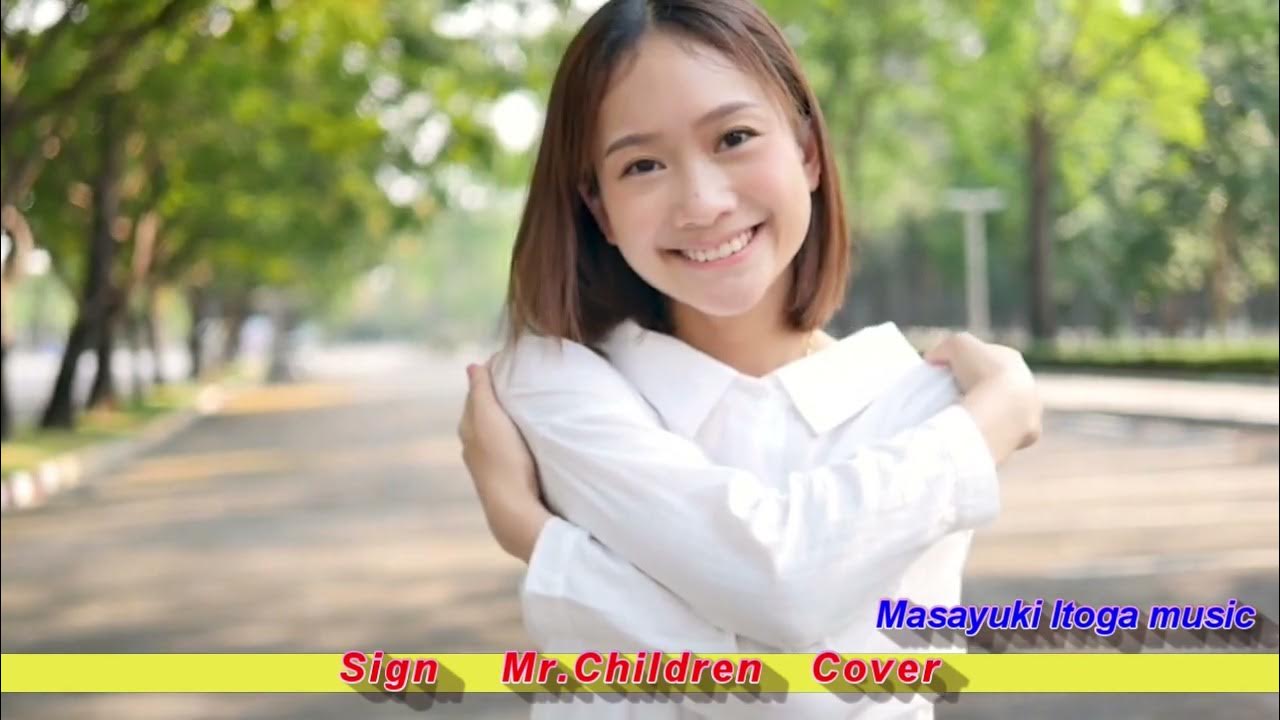Sign／Mr．Children Cover Masayuki Itoga - YouTube