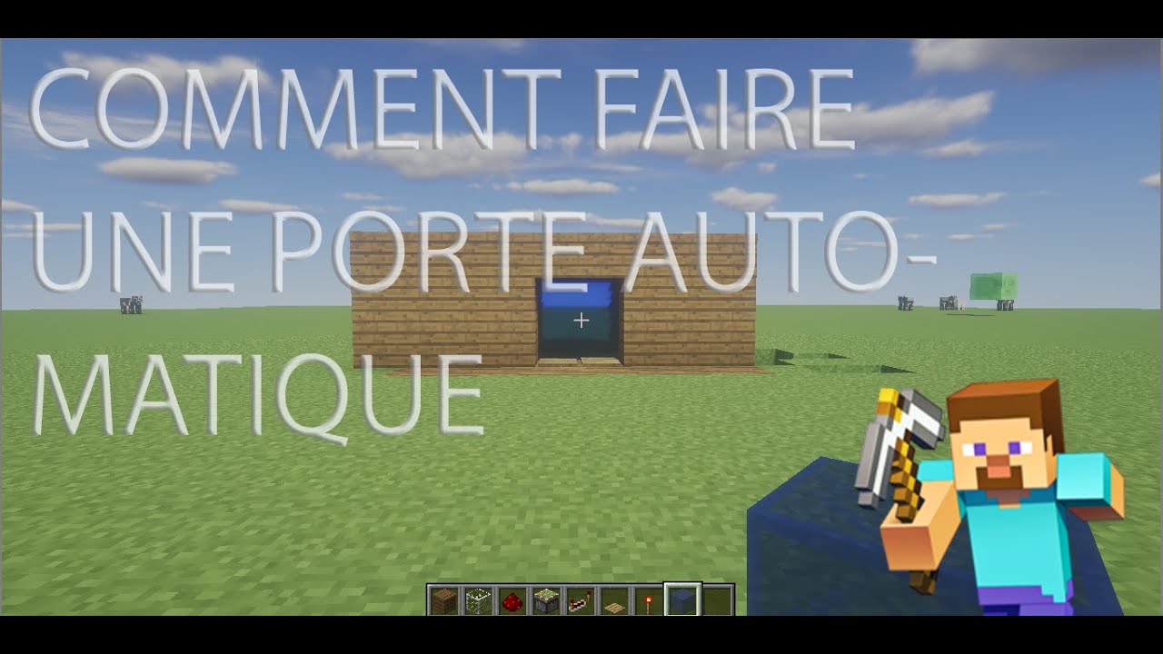 COMMENT FAIRE DES PORTES AUTOMATIQUE SUR MINECRAFT - YouTube