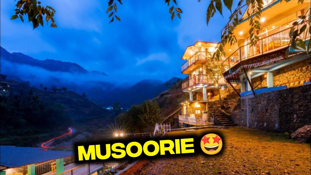 Mussoorie Budget Tour Plan 2023 | Mussoorie Tour Guide | How To Plan ...
