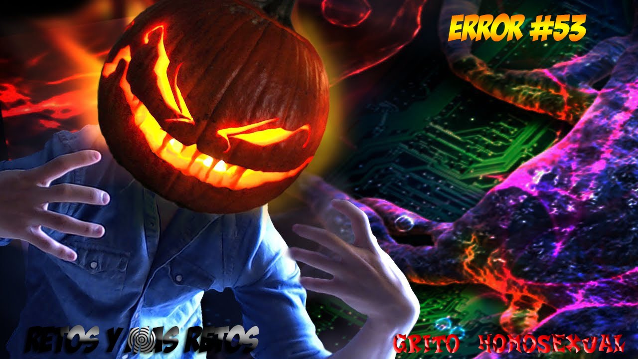 Grito de hombre/Reto ERROR 53 - YouTube