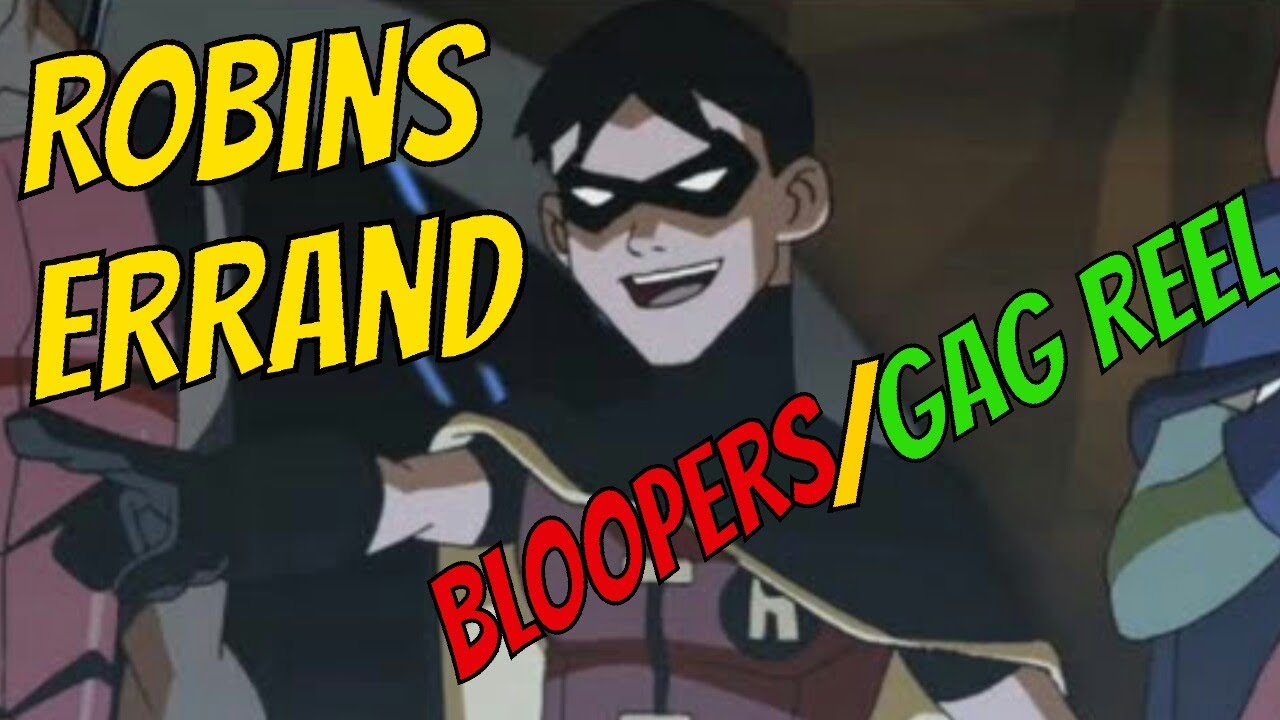 Robin fan film, Bloopers / Gag Reel - YouTube