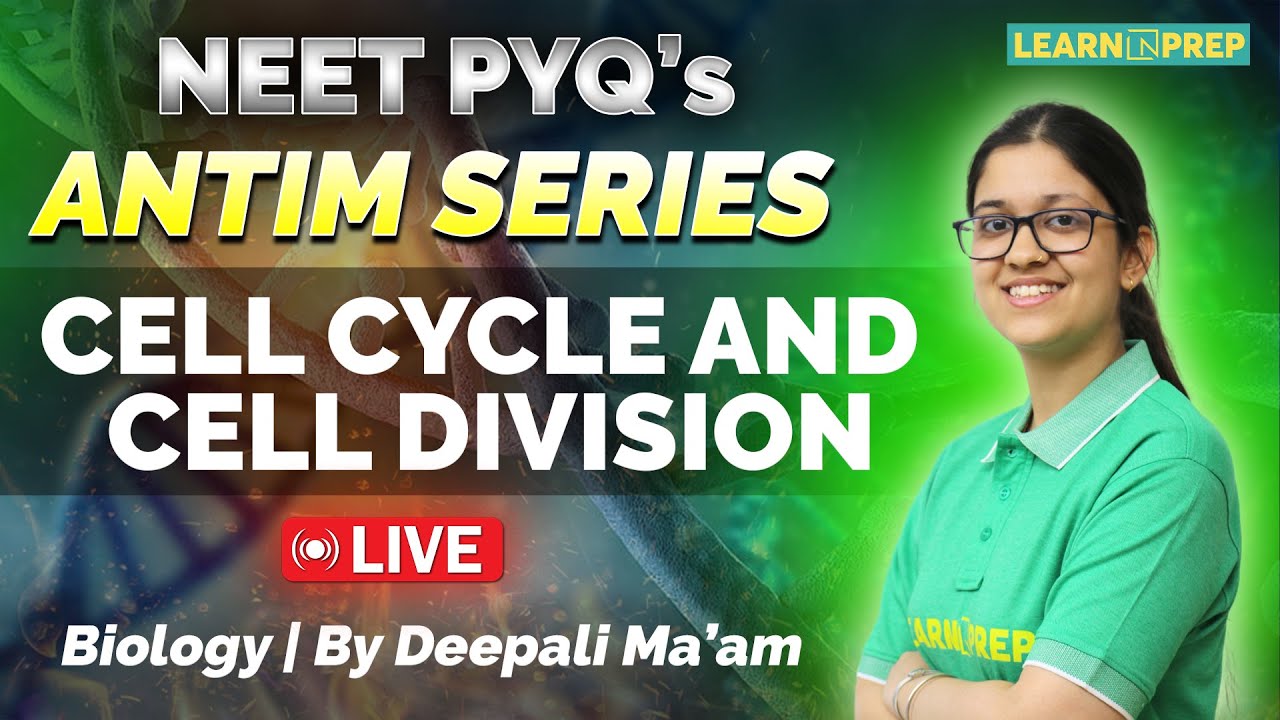 Cell Cycle and Cell Division | NEET PYQ's | Antim Series #neetpyqs # ...